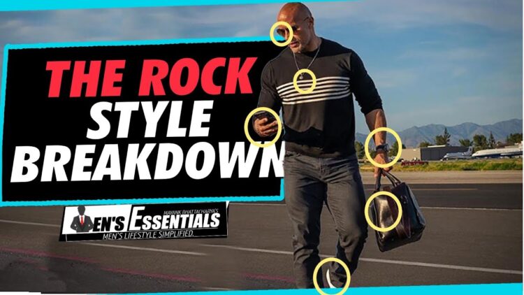 DWAYNE 'THE ROCK' JOHNSON's STYLE BREAKDOWN | How To LOOK and STYLE ...