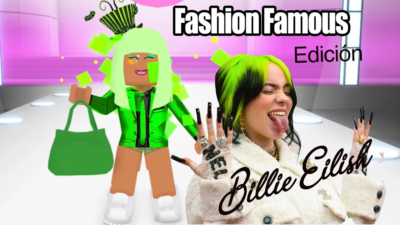Fashion Famous EDICIÓN BILLIE EILISH | Roblox Andre juegos en español ...